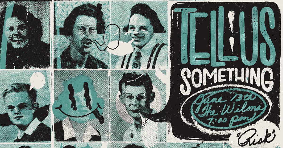 Tell Us Something - Logjam Presents