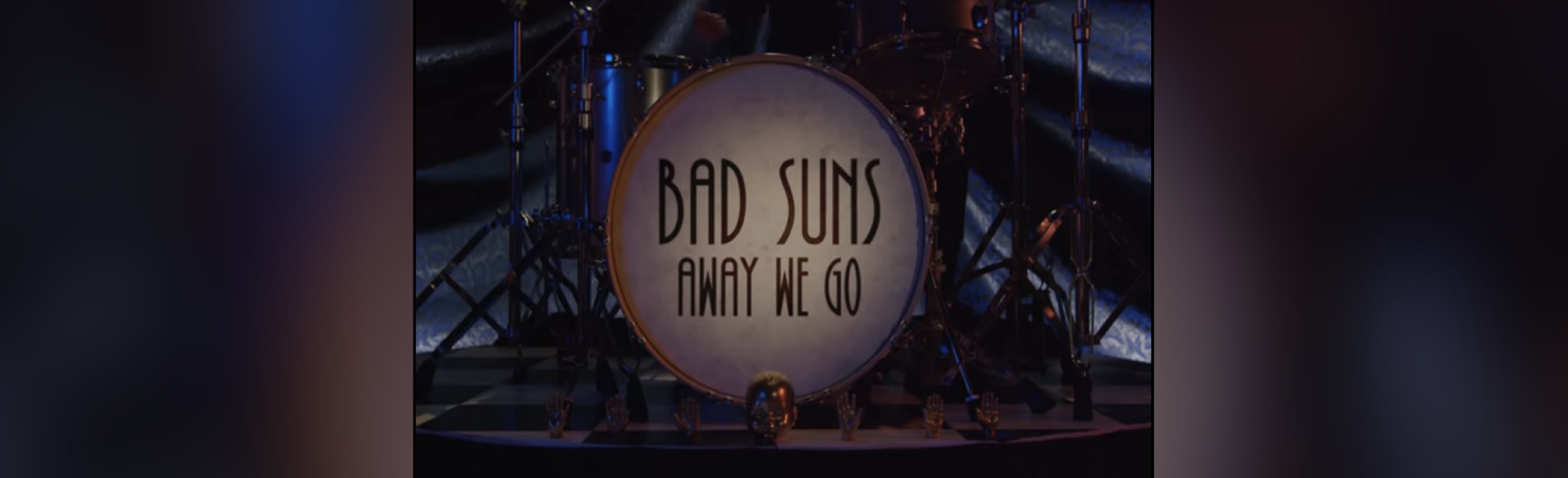 Bad Suns Reveal Video for "Away We Go" - Logjam Presents