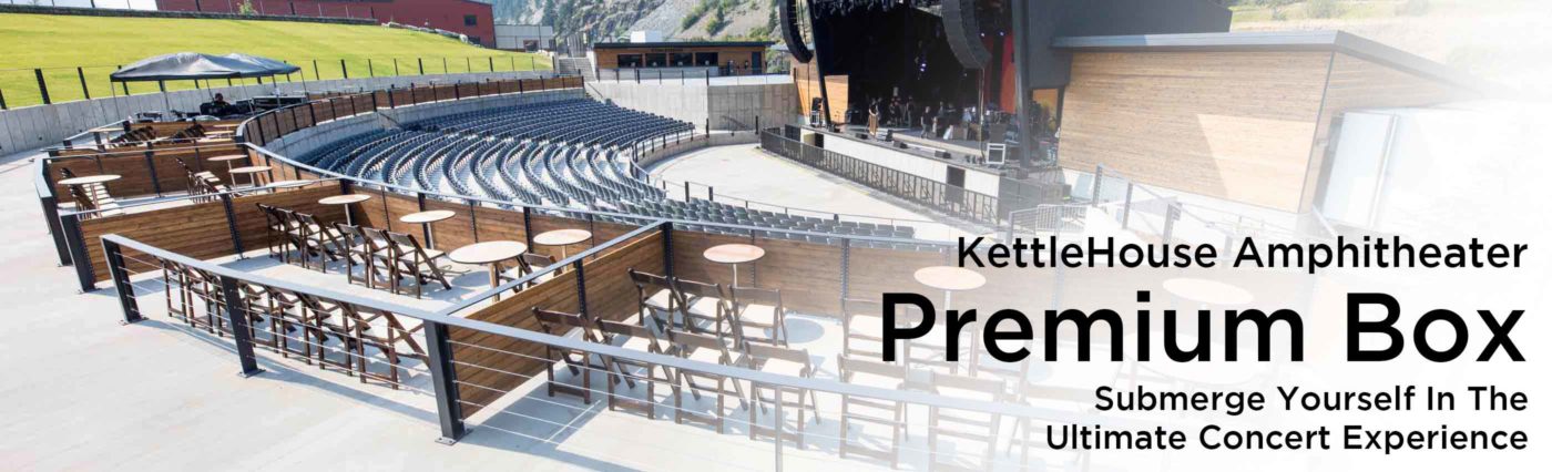 KettleHouse Amphitheater Premium Boxes - Logjam Presents