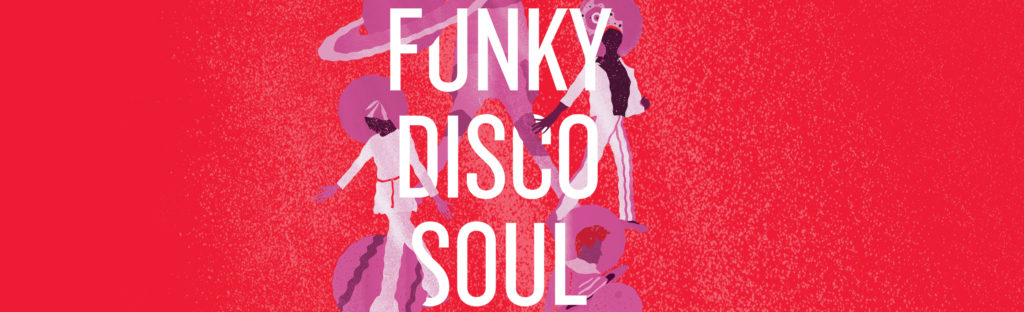 Funky, Disco, Soul - Logjam Presents