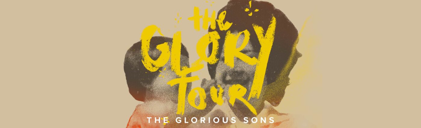 The Glorious Sons - Logjam Presents