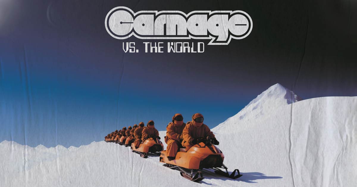 Carnage vs The World - Logjam Presents