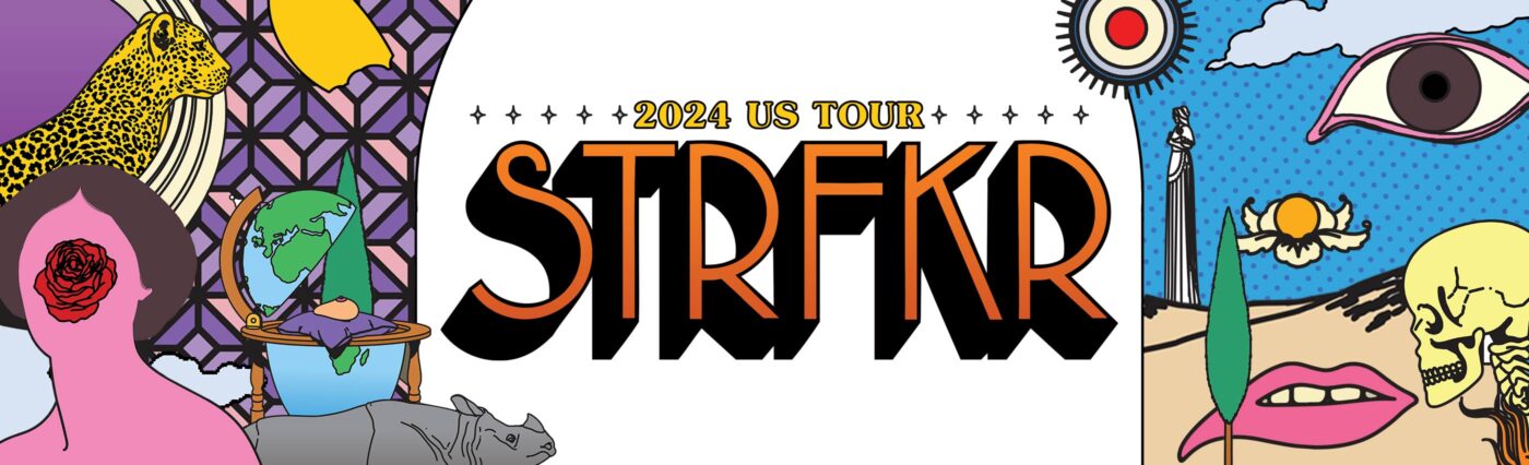 STRFKR - Logjam Presents